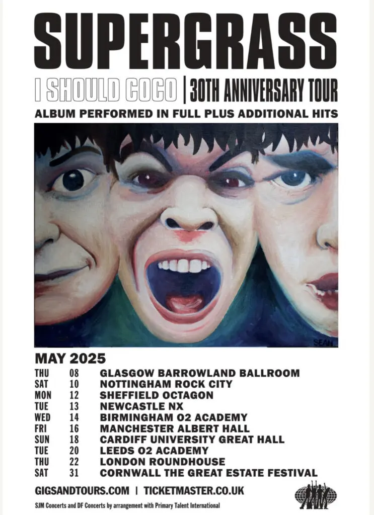 SUPERGRASS – THE 30TH ANNIVERYSARY – I SHOULD COCO- REUNION TOUR – THE ...