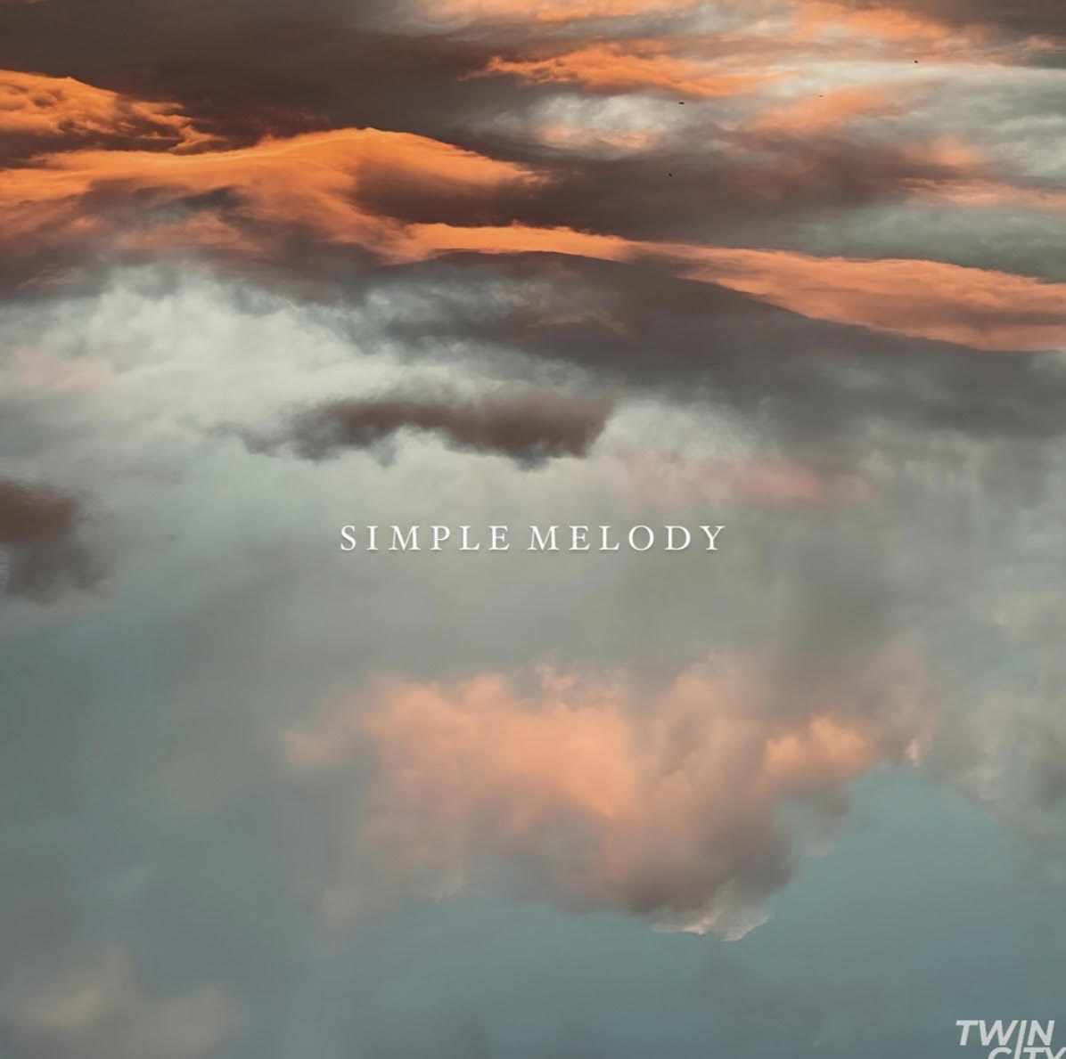 TWIN CITY – SIMPLE MELODY – SINGLE REVIEW – T H E S O N G B I R D